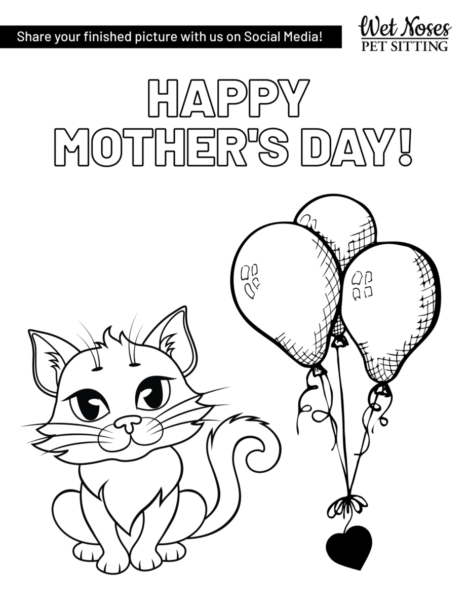 Mother's Day Dog and Cat Coloring Sheets - Wet Noses Pet Sitting