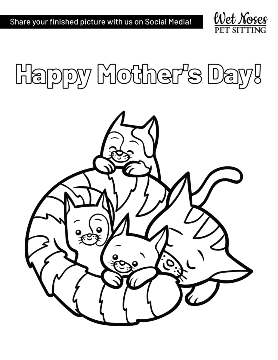 Mother's Day Dog and Cat Coloring Sheets - Wet Noses Pet Sitting